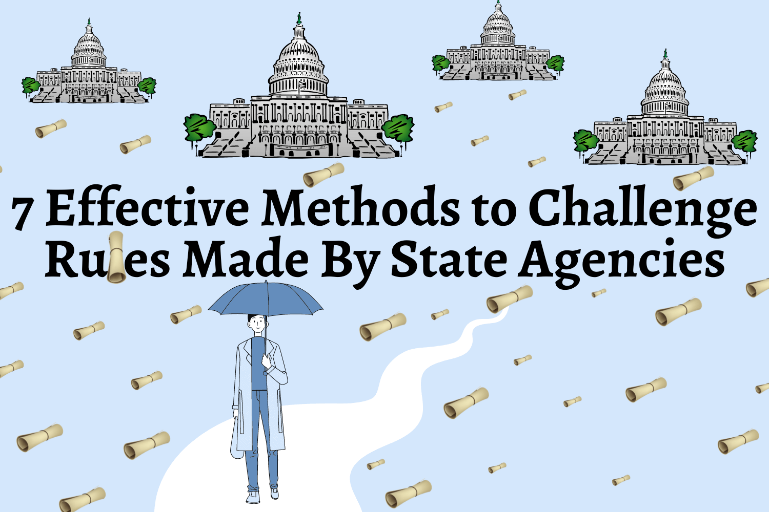 7 Effective Methods to Challenge Rules Made By State Agencies